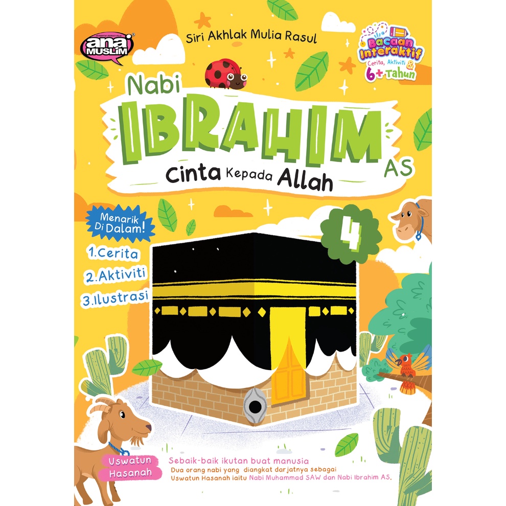 ANA MUSLIM - NABI IBRAHIM - CINTA KEPADA ALLAH - SIRI AKHLAK MULIA ...