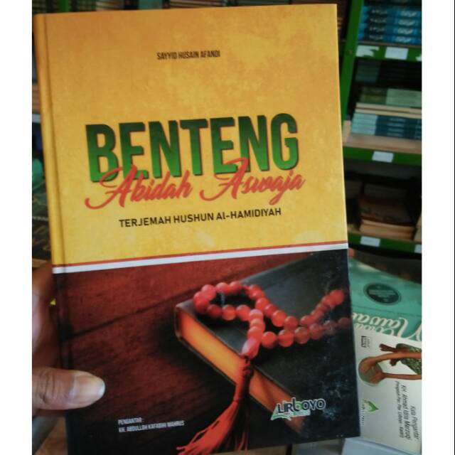 Translation of Kitab Husun Husn ul Khusun Al Hamidiyah Benteng Aqidah ...