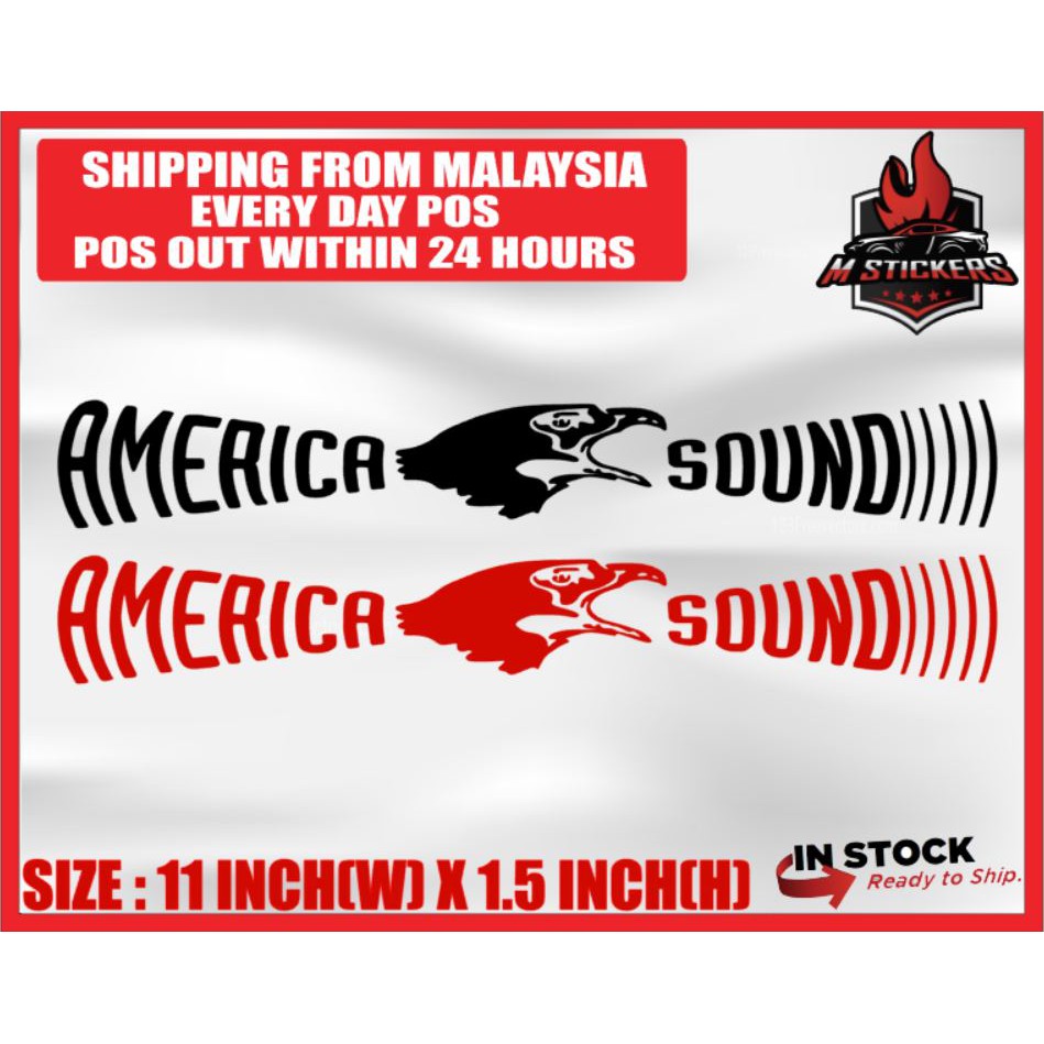 [M STICKERS] AMERICA SOUND STICKER SOUND SYSTEM SPEAKER KERETA MYVI ...