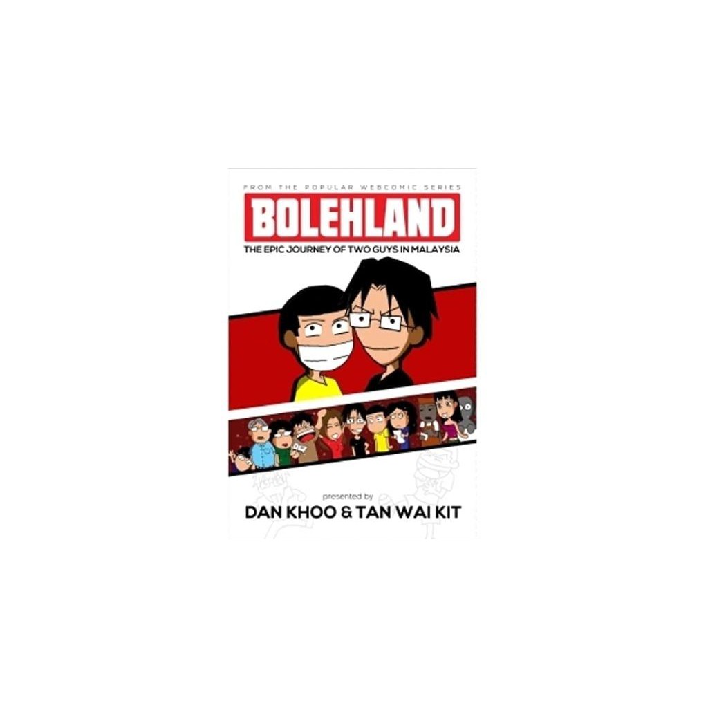 Bolehland - The Epic Journey of Two Guys in Malaysia by Dan Khoo, Tan Wai Kit comic manga book ...