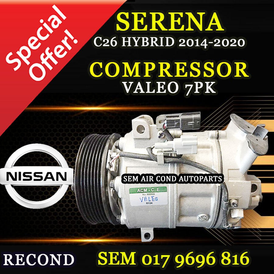 NISSAN SERENA C26 HYBRID 2014-2020 YEAR 7PK VALEO RECOND COMPRESSOR/ KOMPRESOR (CAR AIRCOND ...