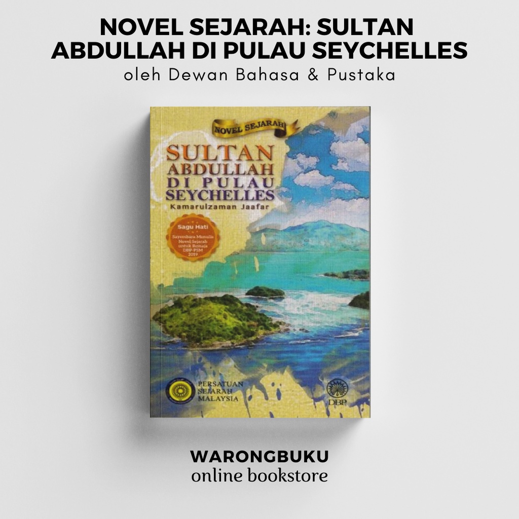 DBP - Novel Sejarah: Sultan Abdullah Di Pulau Seychelles (2020) | novel ...