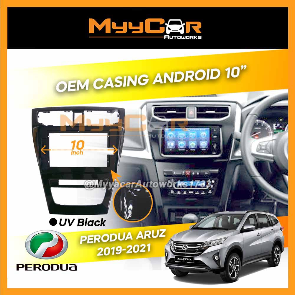 Perodua Aruz 2019-2021 (UV Black) Big Screen Casing Android Player 10 inch | Shopee Malaysia