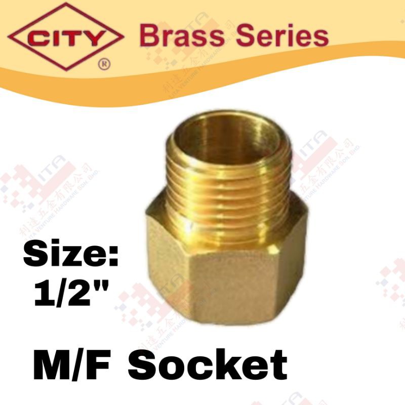 CITY BRASS SERIES 1/2" M/F SOCKET 1/2" SOKET JANTAN PEREMPUAN TEMBAGA SAMBUNGAN BUATAN MALAYSIA ...