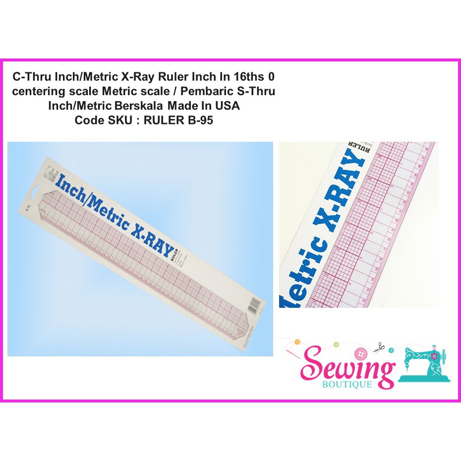 C-THRU INCH/METRIC X-RAY RULER INCH IN 16THS, 0 CENTERING, SCALE ...