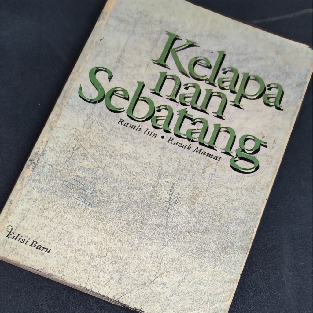 Antologi Cerpen KELAPA NAN SEBATANG karya Ramli Isin | Shopee Malaysia