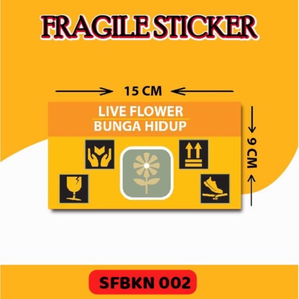 STICKER FRAGILE BUNGA HIDUP MELINTANG 🔥READY STOCK🔥 [BUY 10 + 1] LIVE ...