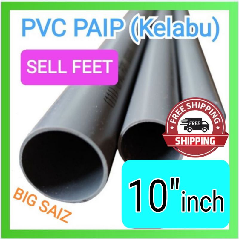 (10"inch) PVC Water Pipe (18kaki Sebatang) BIG BIG Saiz | Shopee Malaysia