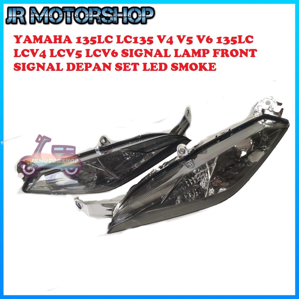 YAMAHA 135LC LC135 V4 V5 V6 135LC LCV4 LCV5 LCV6 SIGNAL LAMP FRONT SIGNAL DEPAN SET LED SMOKE ...
