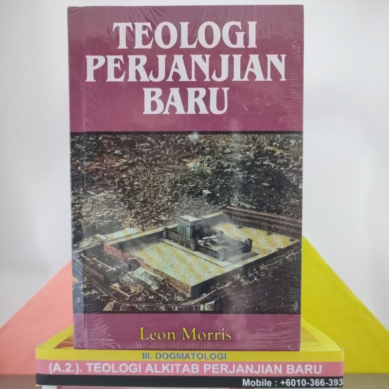 TEOLOGI PERJANJIAN BARU, oleh Leon Morris. | Shopee Malaysia