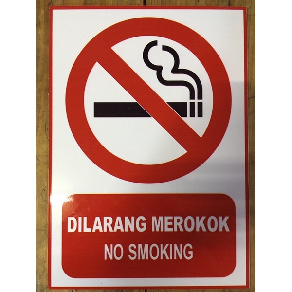 Dilarang Merokok / Signage / Warning sign / No smoking sign / Papan ...