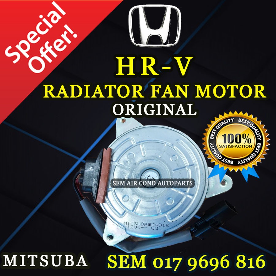 HONDA HR-V ORIGINAL MITSUBA RADIATOR/ RAD FAN MOTOR (CAR AIRCOND SYSTEM ...