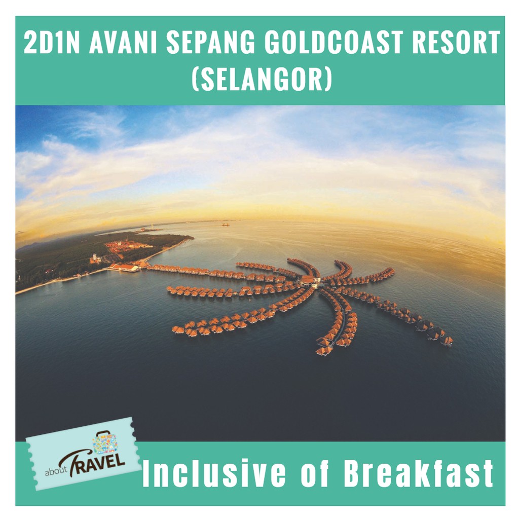 2D1N Avani Sepang Goldcoast Resort | Shopee Malaysia