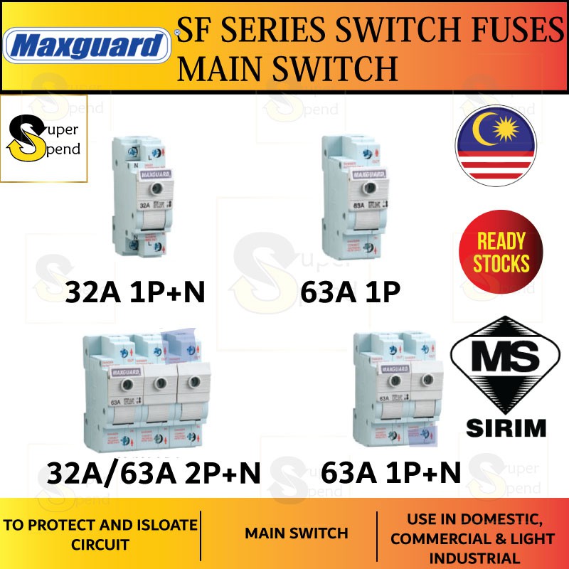 Maxguard (SF series) Switchfuses Switch Fuses (Main Switch) | Shopee ...