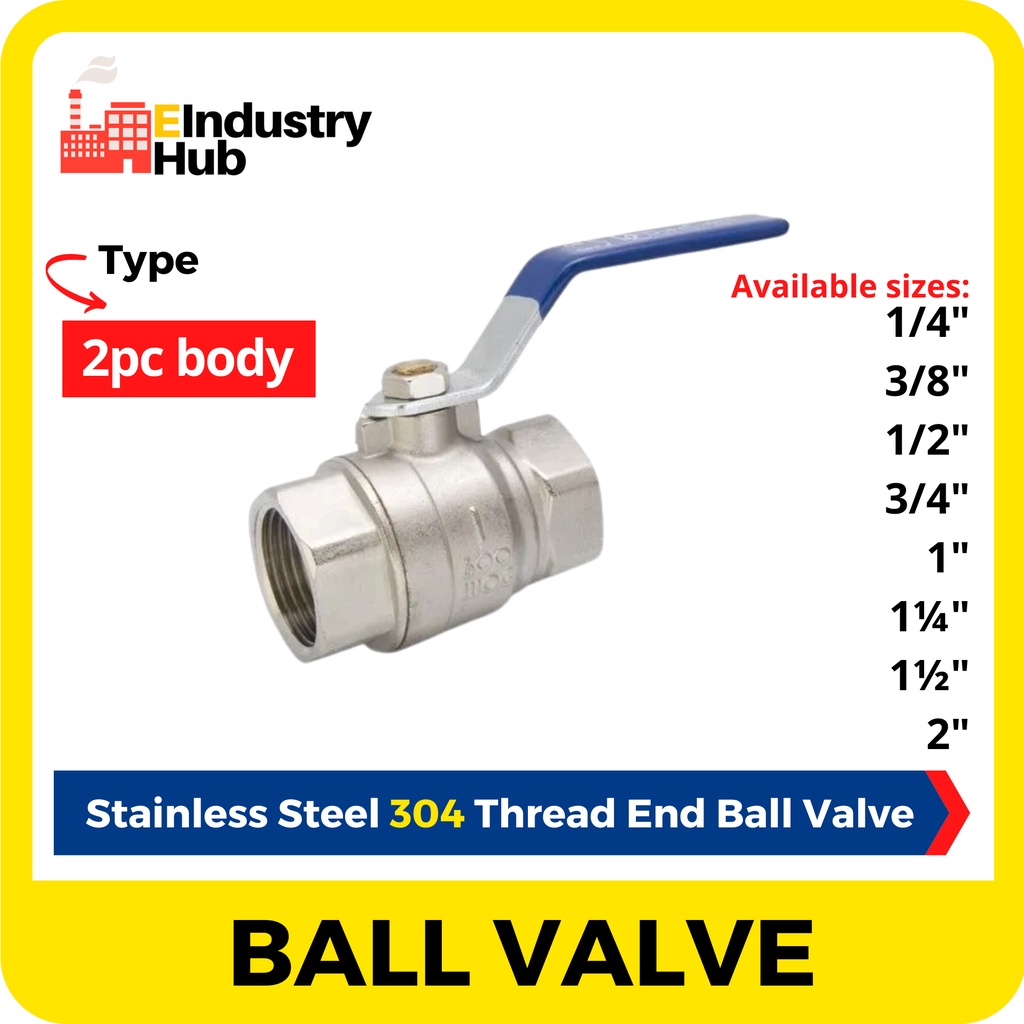 Ball Valve 2pc Body Stainless Steel 304 BSP Female Threaded Ball Valve ...