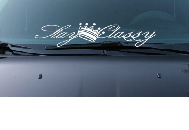24"*6" Stay Classy Car Stickers decal Design dapper windshield banner ...