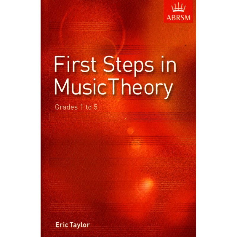 First Step In Music Theory Grades 1-5 / ABRSM / Eric Taylor / Theory Book / Piano Book ...