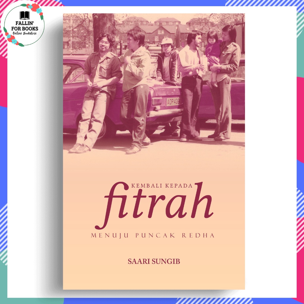 Menuju Puncak Redha: Kembali Kepada Fitrah - Saari Sungib (Ilham Books ...