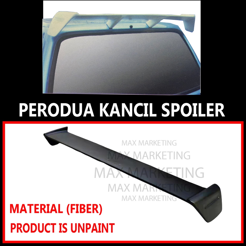 PERODUA KANCIL SPOILER FIBER | Shopee Malaysia