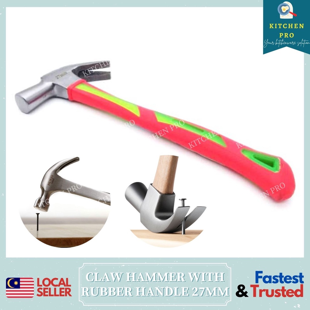 𝐊𝐈𝐓𝐂𝐇𝐄𝐍 𝐏𝐑𝐎 | 27mm Claw Hammer With Rubber Handle / Construction Tool ...