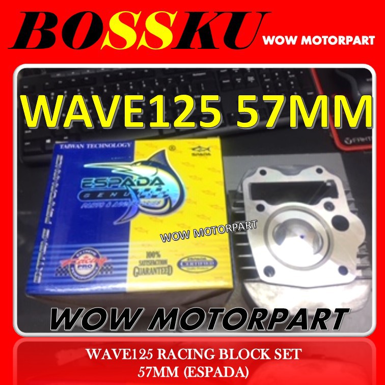 WAVE 125 RACING BLOCK ASSY 57MM ESPADA 57 MM BLOCK RACING WAVE 125 ...