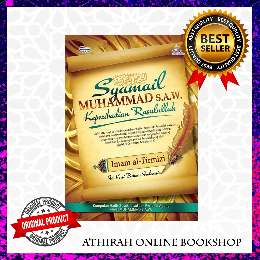 (LIMITED STOCK) KITAB SYAMAIL MUHAMMADIAH SAW (Keperibadian Rasulullah ...