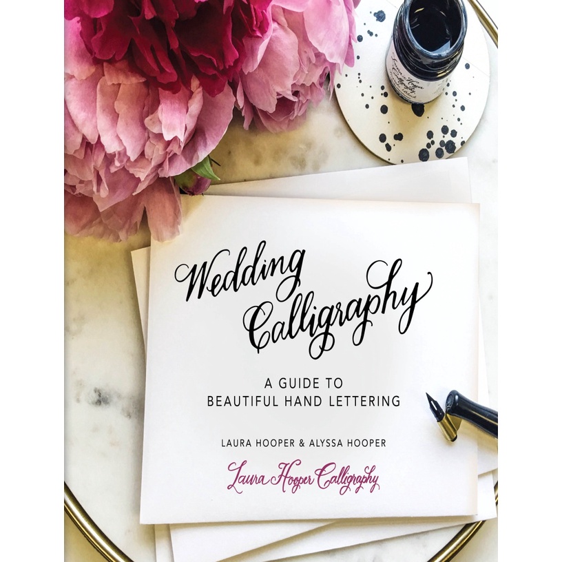 Art // Wedding Calligraphy - A Guide to Beautiful Hand Lettering ...