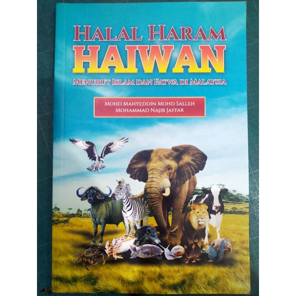 ZBH. Halal Haram Haiwan menurut Islam dan Fatwa di Malaysia. Mohd ...
