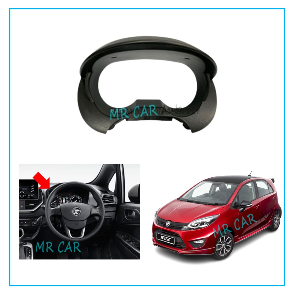 PROTON IRIZ PERSONA VVT 2016-2021 METER PANEL COVER (ORIGINAL) | Shopee ...