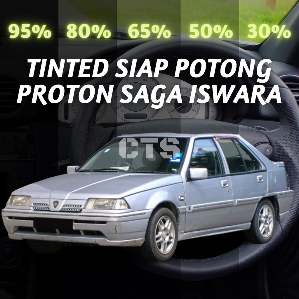 Tinted Siap Potong 4 Pintu Proton Saga Iswara / Tinted Precut 4 Door ...