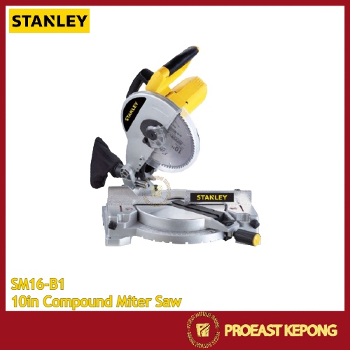 STANLEY - SM16-B1 10in Compound Miter Saw | Shopee Malaysia