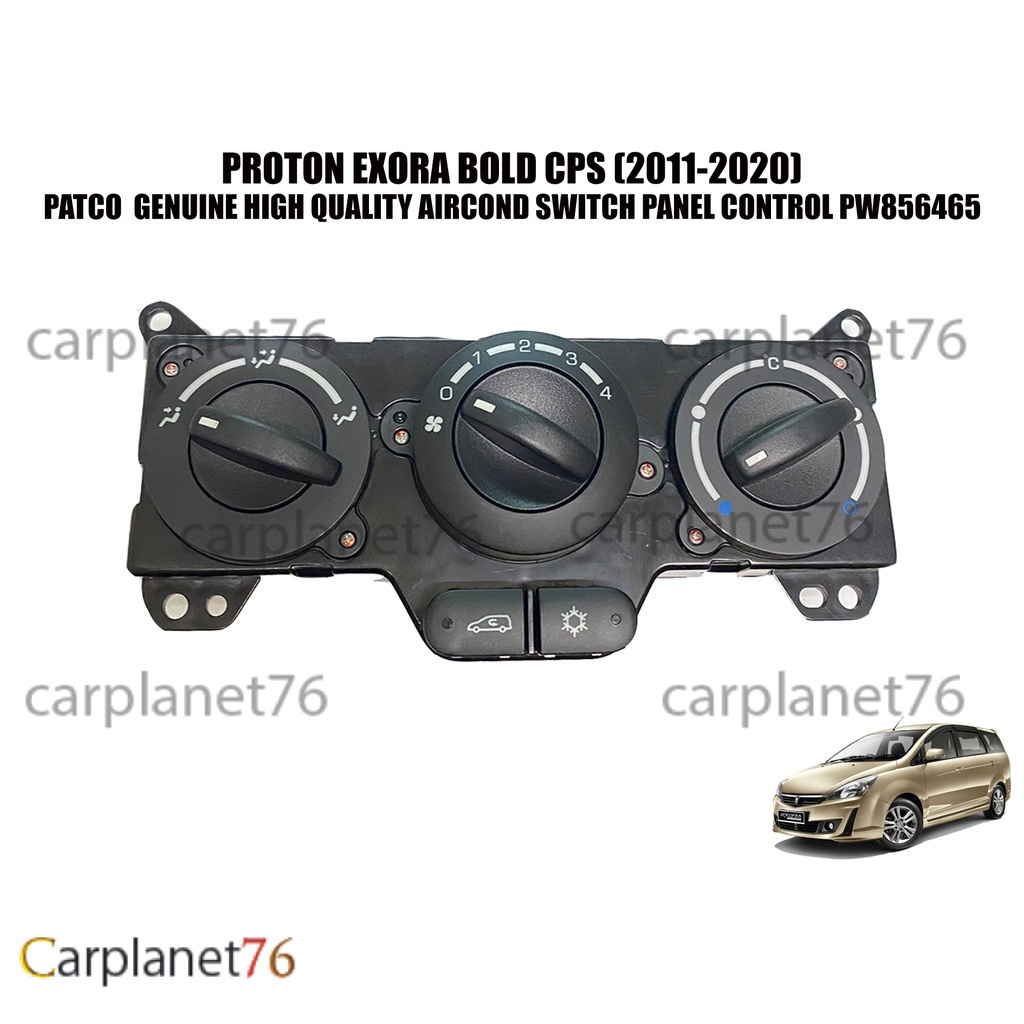 PROTON EXORA BOLD CPS (2011-2020) AIRCOND SWITCH PANEL CONTROL MADE BY ...