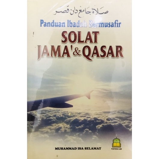 PANDUAN IBADAH BERMUSAFIR SOLAT JAMA’ & QASAR | Shopee Malaysia