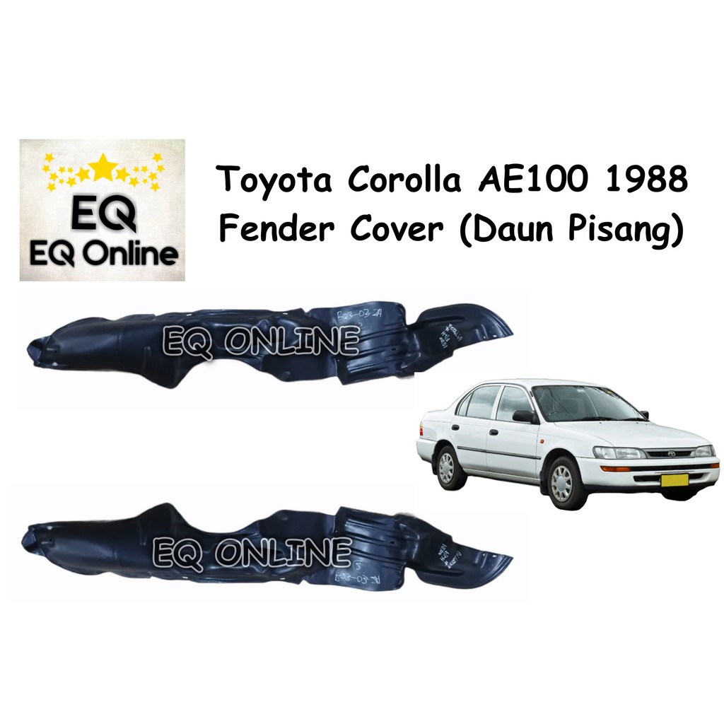 Toyota Corolla AE100 1988 Fender Cover / Fender Liner / Daun Pisang ...