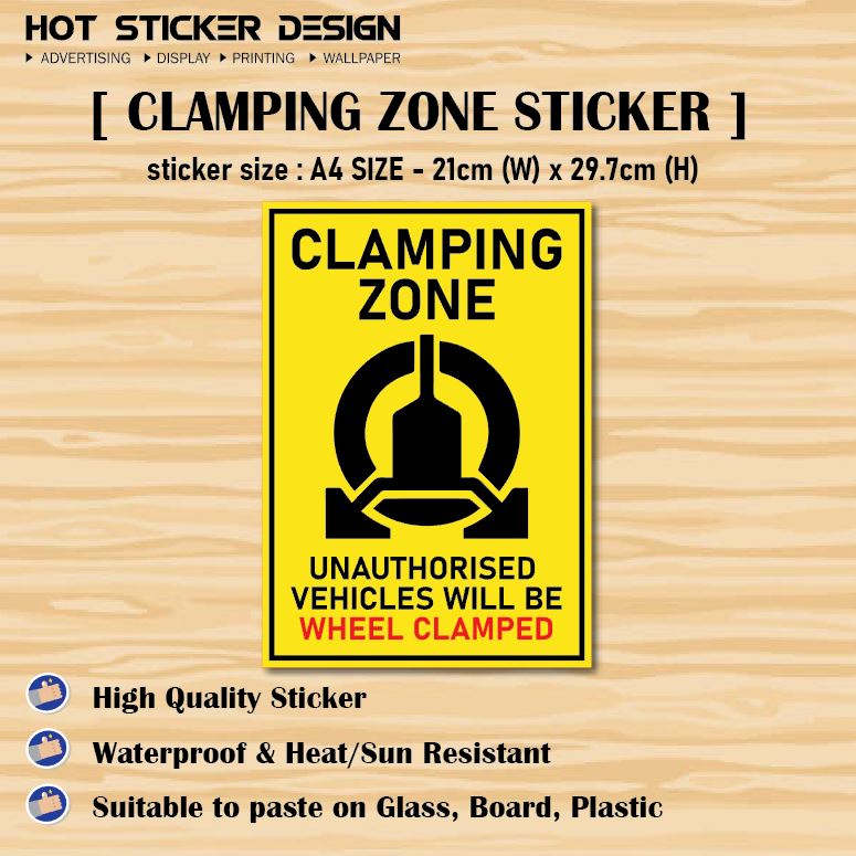 Clamping Zone_Unauthorised Vehicles Will Be Wheel Clamped_Sign Sticker ...