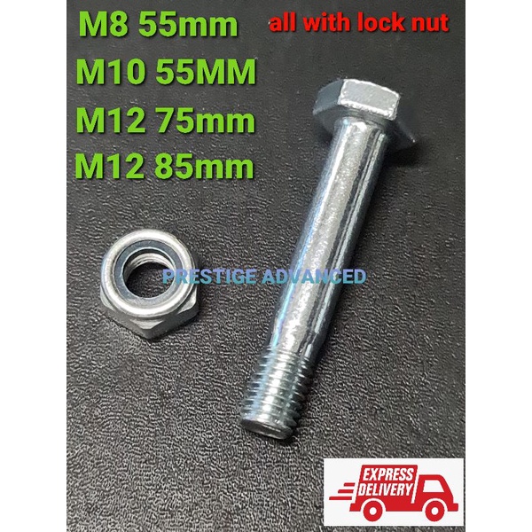 Skru Half Threaded 4.8 Hex Bolt - M8/M10/M12 x 55mm~85mm ** with lock ...