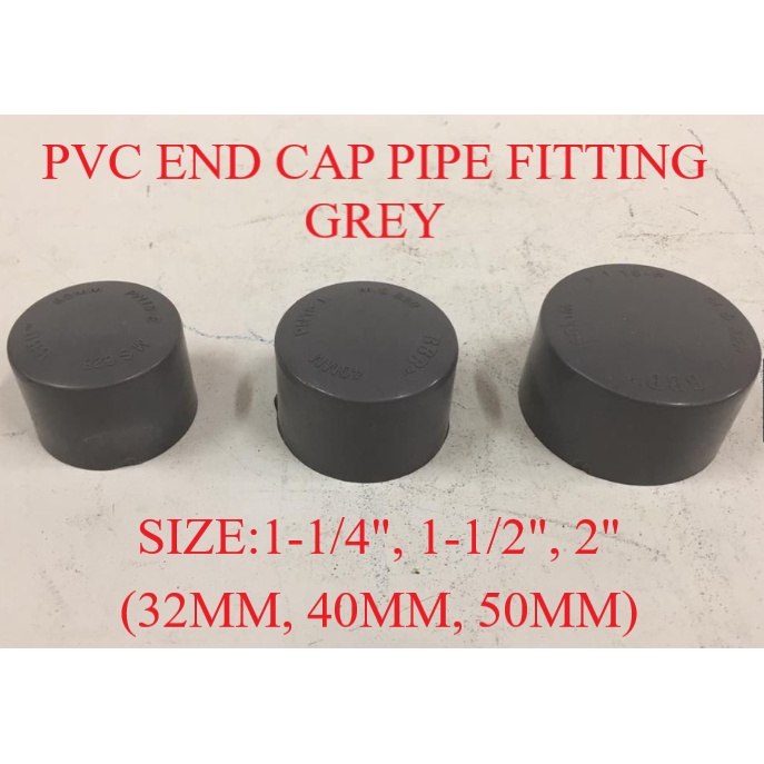PVC Fitting End Cap 32MM 40MM 50MM 1-1/4 Inch 1-1/2 Inch 2 Inch ...