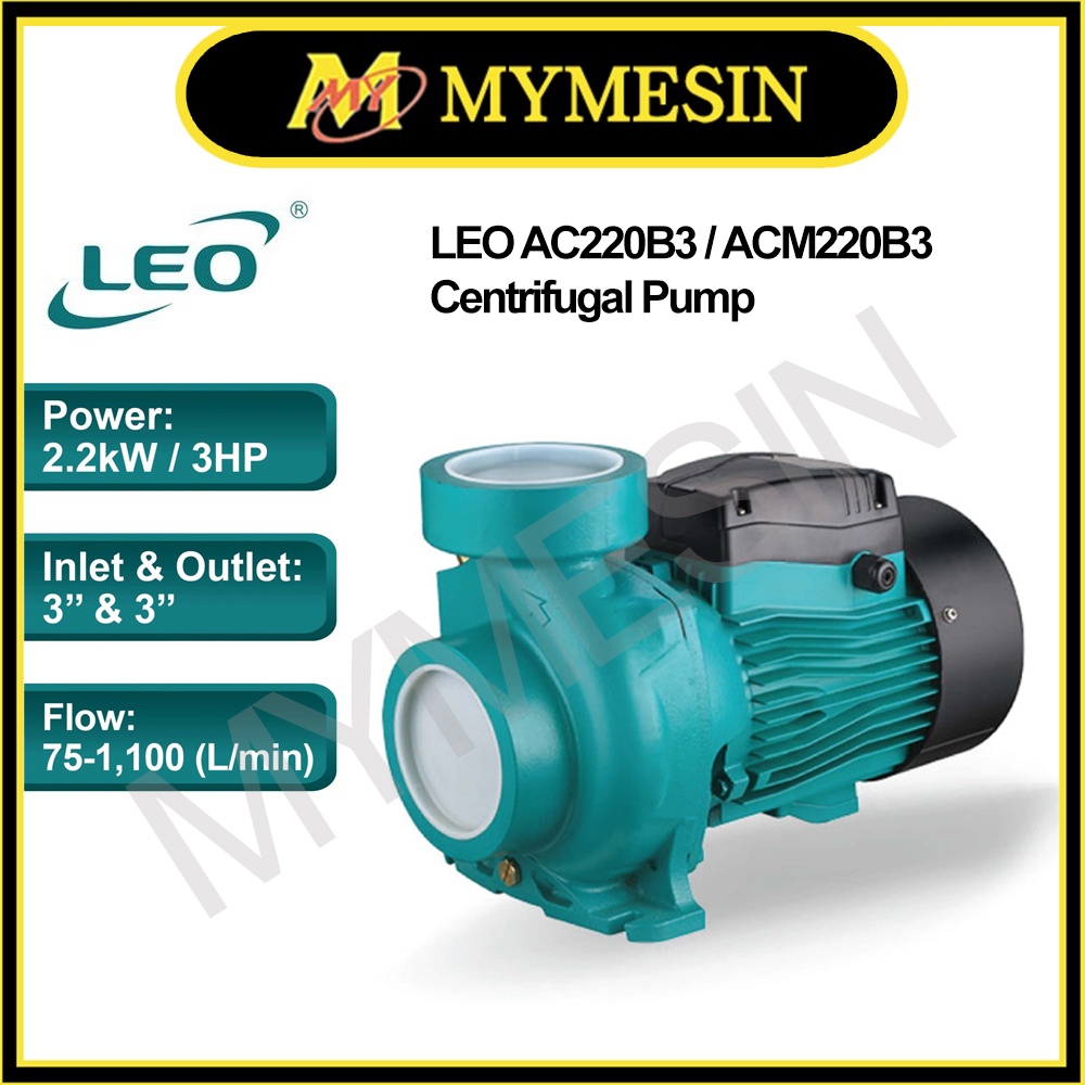 MY LEO AC220B3 / ACM220B3 Manual High Flow Centrifugal Pump 3HP | Shopee Malaysia