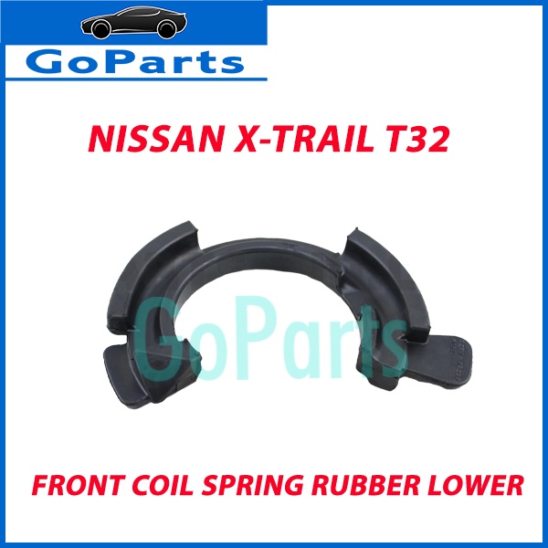 NISSAN X-TRAIL T32 [2013~2021] FRONT COIL SPRING RUBBER LOWER | Shopee ...