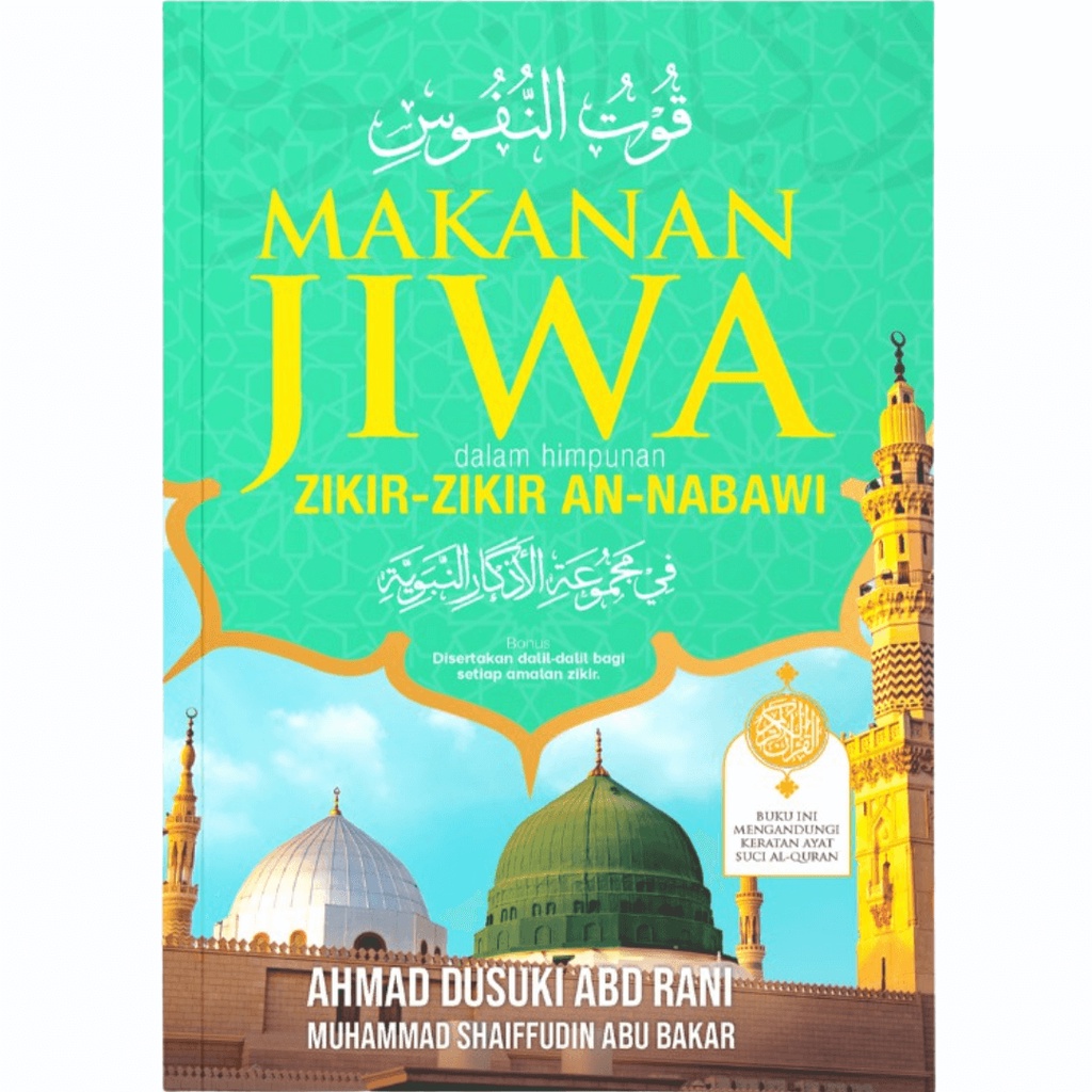 Buku Makanan Jiwa Dalam Himpunan Zikir-Zikir An Nabawi -Penulis: Ustaz ...