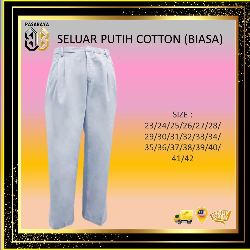SELUAR SEKOLAH PUTIH SIZE 23-42 | Shopee Malaysia