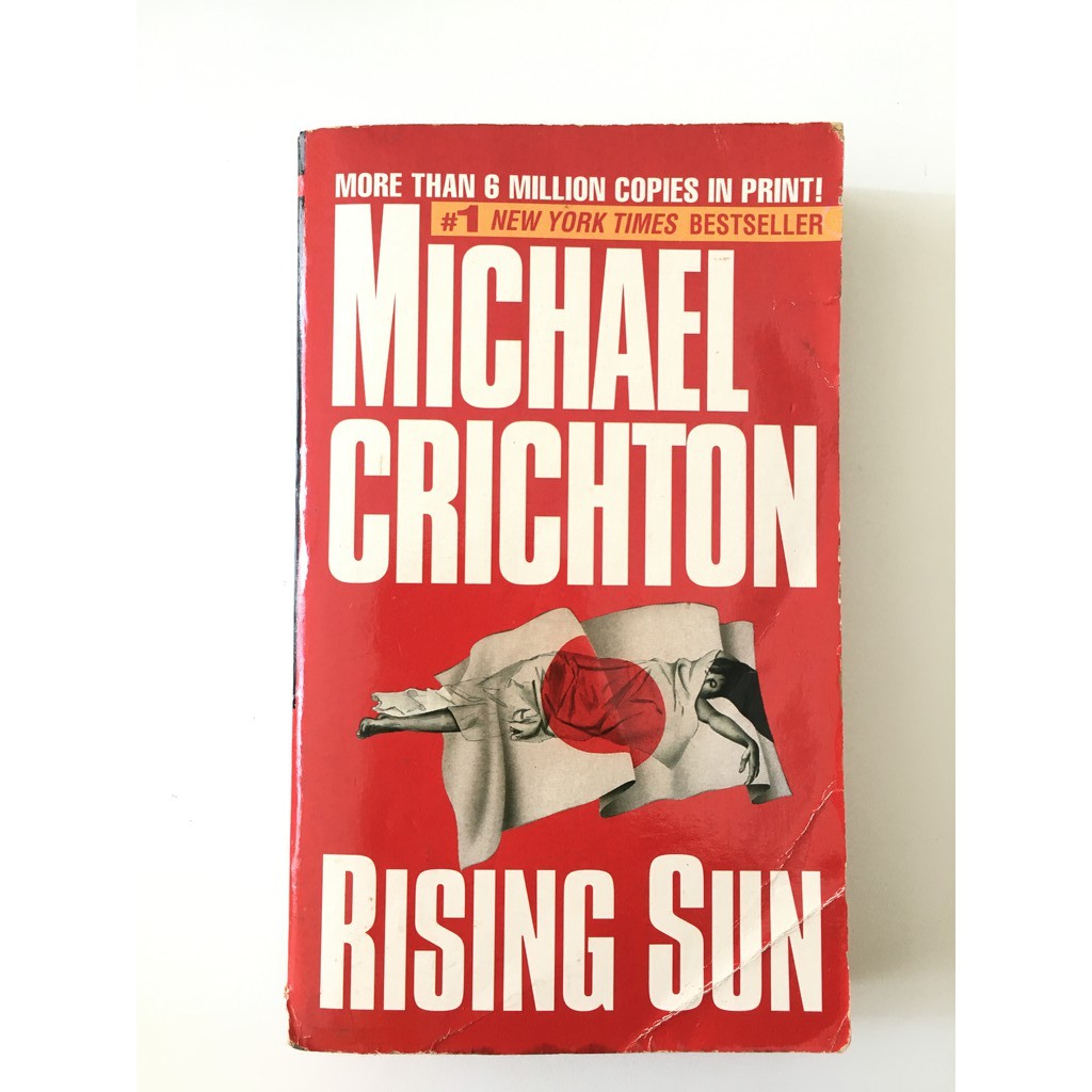 🌞Rising Sun🌞--- By Michael Crichton : THE CREATOR OF JURASSIC PARK ...