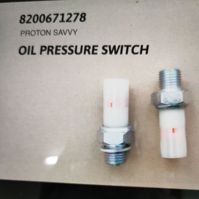 💯PROTON SAVVY OIL PRESSURE SWITCH (8200671278) | Shopee Malaysia