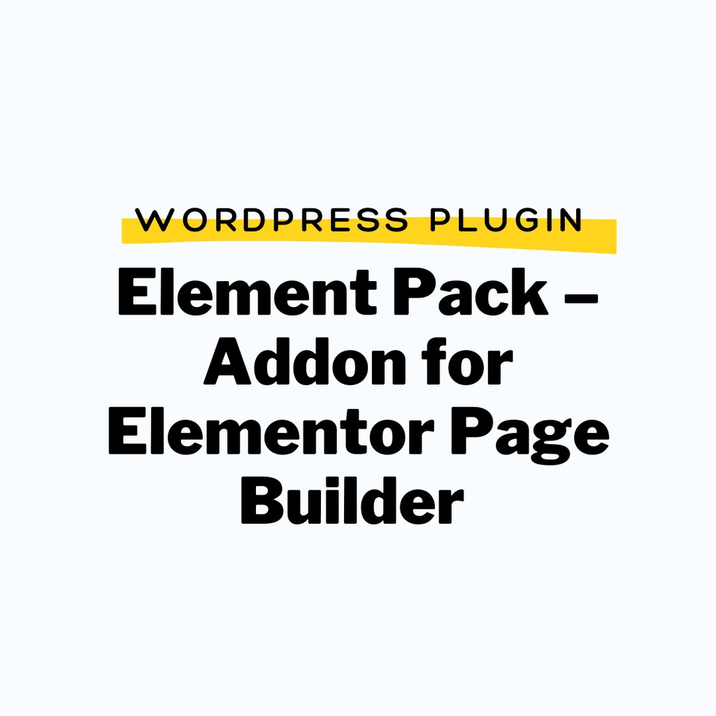 Element Pack – Addon for Elementor Page Builder WordPress Plugin (Lifetime Update & Access ...
