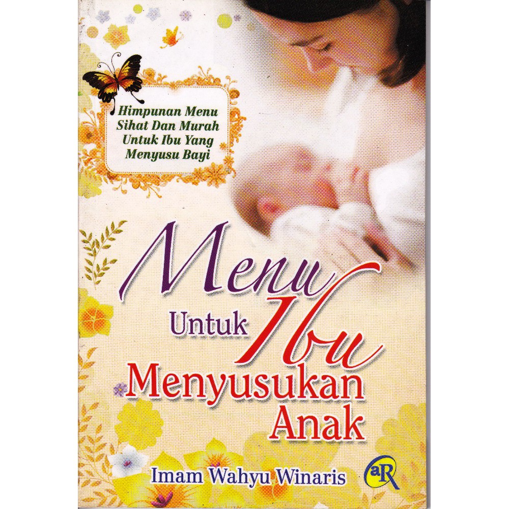 MENU UNTUK IBU MENYUSUKAN ANAK (IMAM WAHYU WINARIS) | Shopee Malaysia