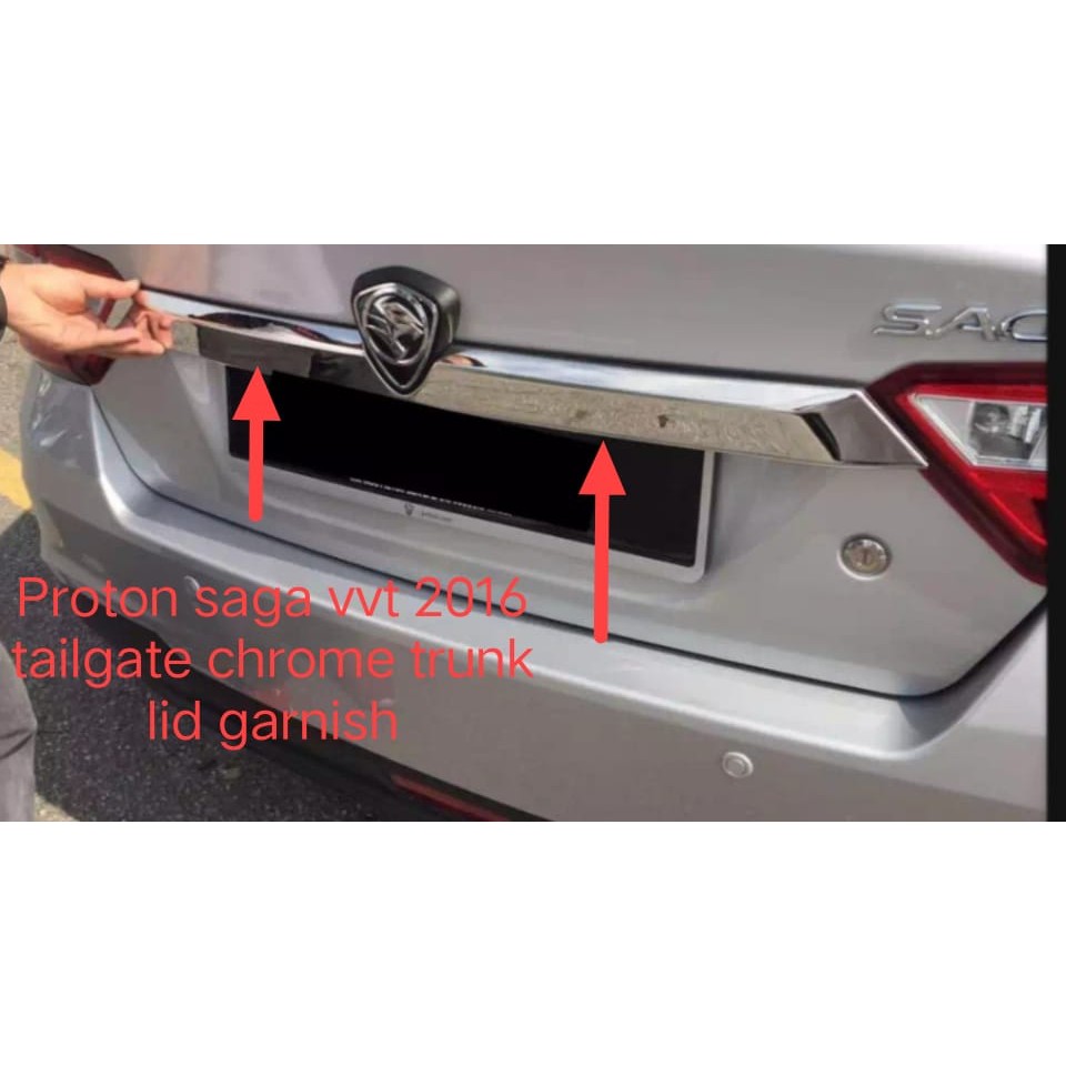 PROTON SAGA VVT 2016 TAILGATE CHROME TRUNK LID GARNISH | Shopee Malaysia