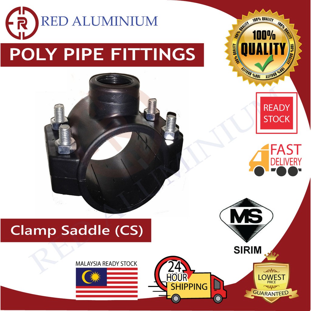Poly pipe fitting Clamp Saddle (CS) Sirim tahan lasak Water high ...