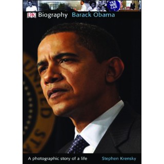 DK Biography: Barack Obama – A photographic story of a life (2010 ...