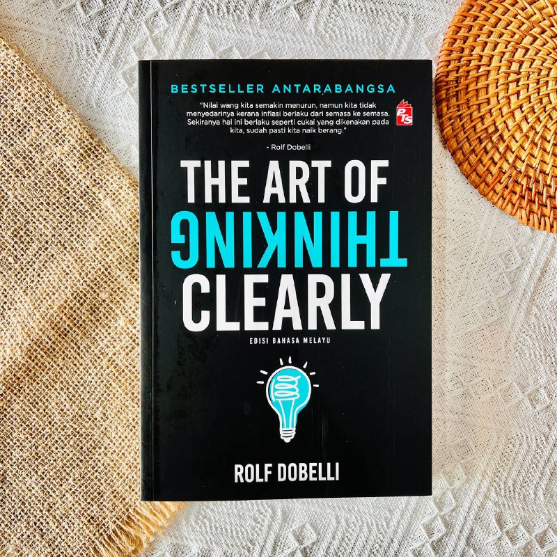 The Art of Thinking Clearly Edisi BAHASA MELAYU PTS Terjemahan | Shopee ...
