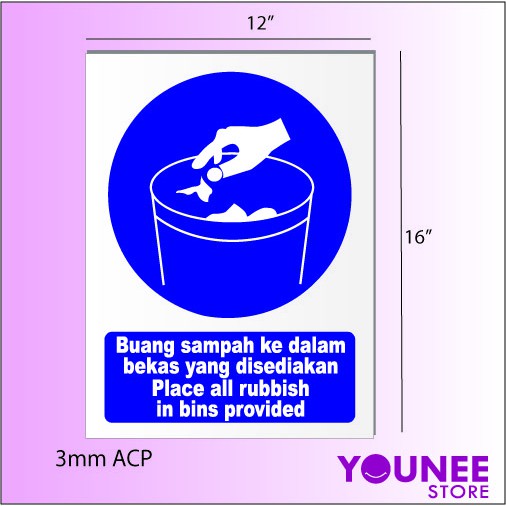 Idustrial safety sign / buang sampah ke dalam tong sampah yang ...